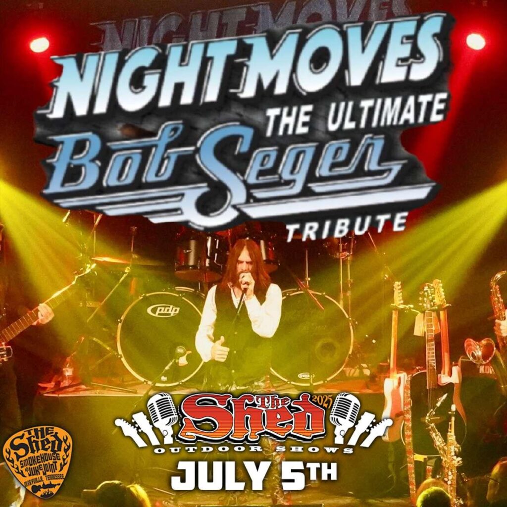 Night Moves: The Ultimate Bob Seger Tribute - Event in Blount County - Lets Be Blount